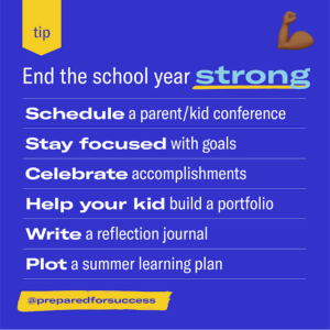 End the school year strong with Prepared Parents - Prepared Parents