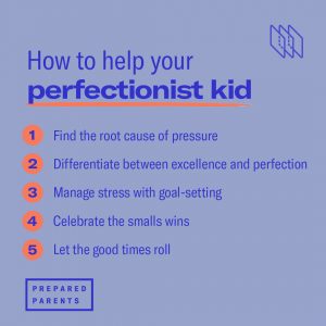 Helping your Perfectionist Kid - Prepared Parents