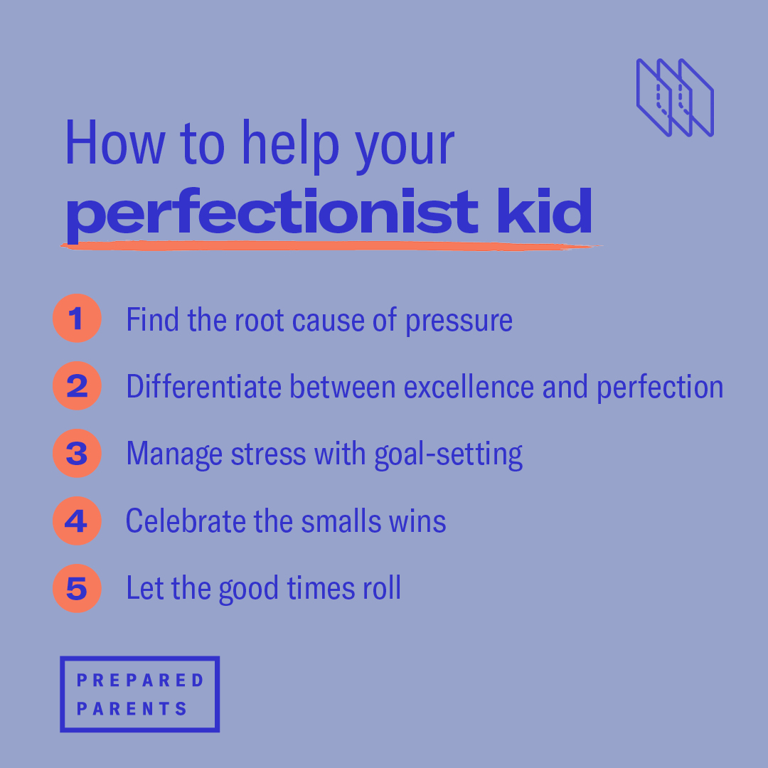 Helping your Perfectionist Kid - Prepared Parents