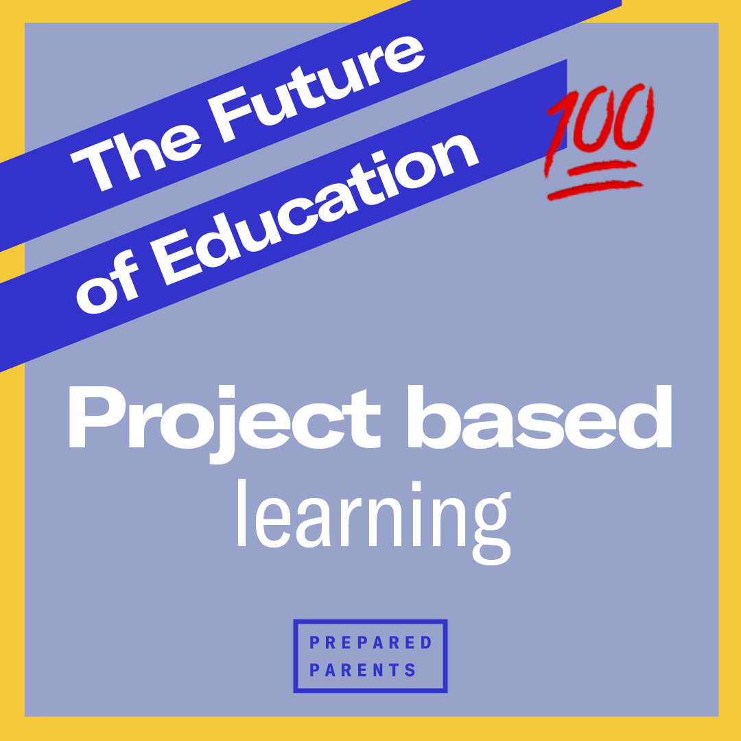 The Importance of Project-Based Learning - Prepared Parents