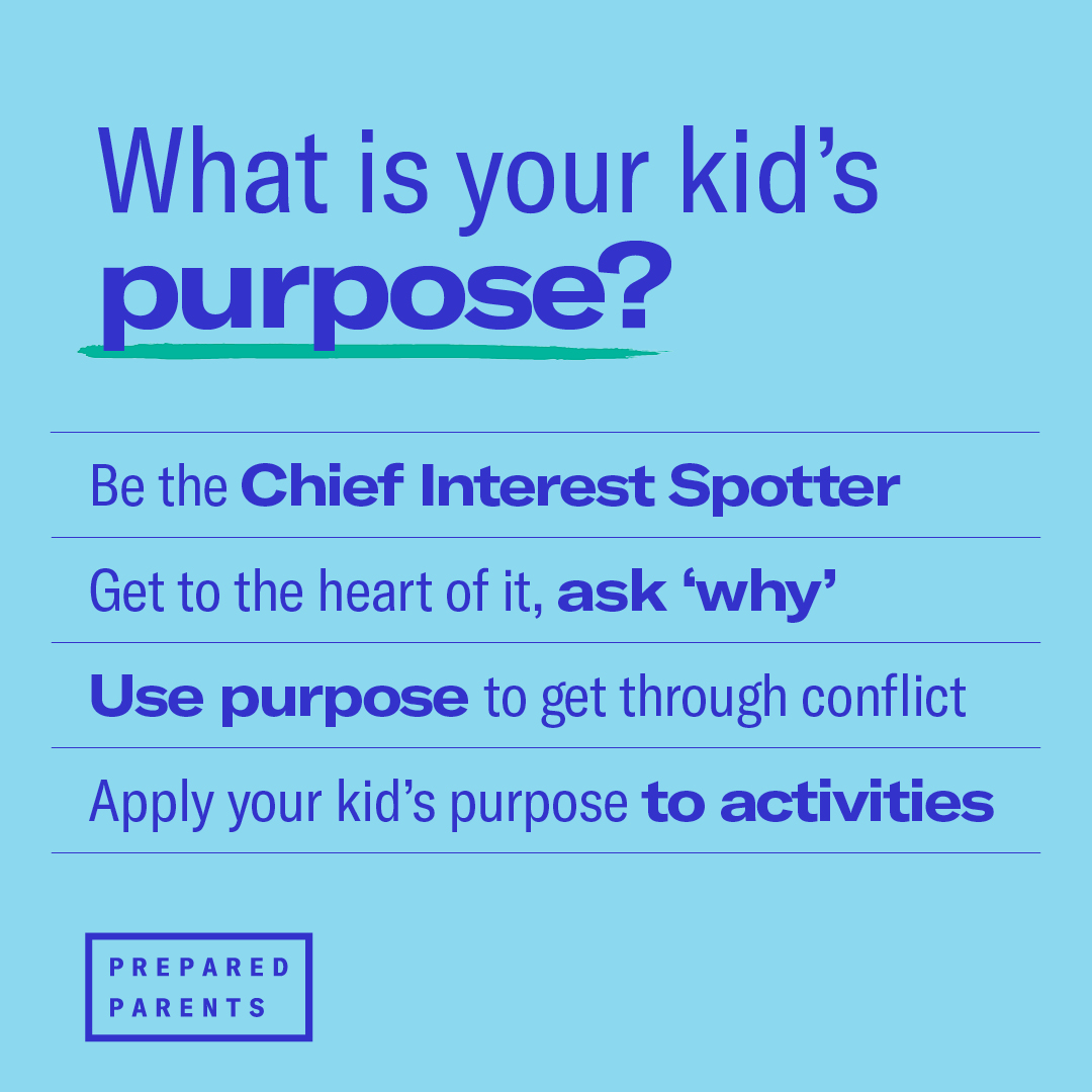 Help Your Kid Find Their Purpose - Prepared Parents